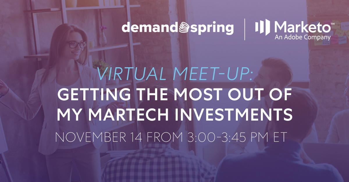Register: Live Virtual Meetup with Demand Spring and Marketo